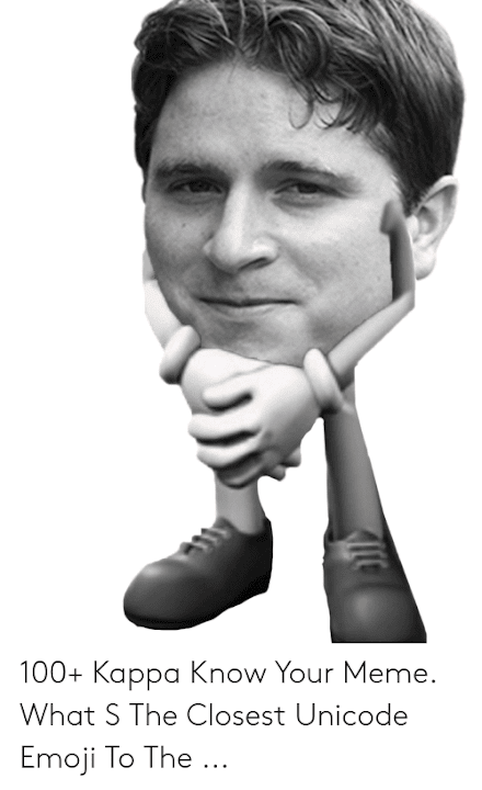Free: 100+ Kappa Know Your Meme What S the Closest Unicode Emoji to the ...