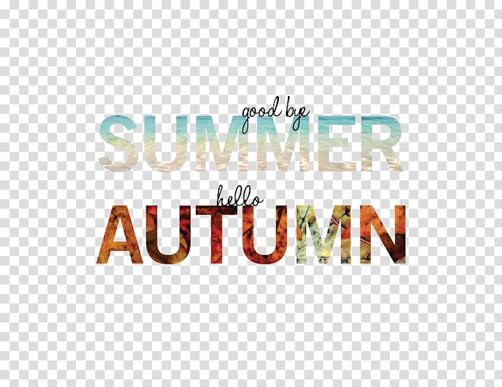 Free: Goodbye Summer, Hello Autumn Quotation, goodbye transparent ...